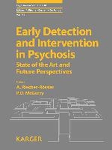 Early Detection and Intervention in Psychosis | Riecher-Rossler, A ...