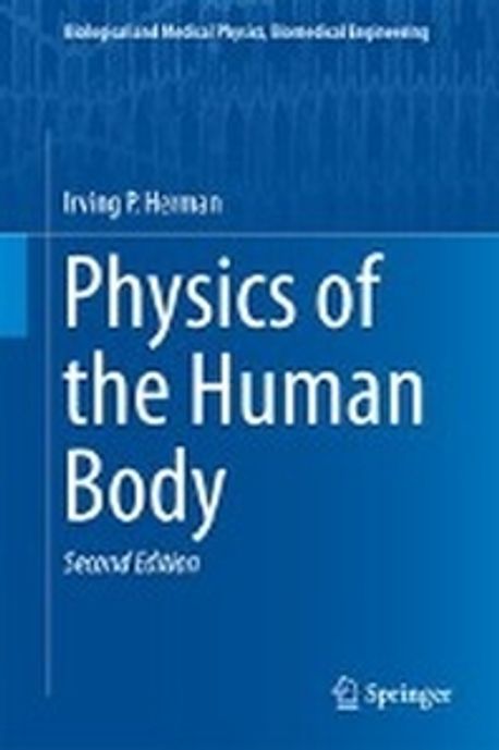 Physics of the Human Body | Herman, Irving P - 교보문고