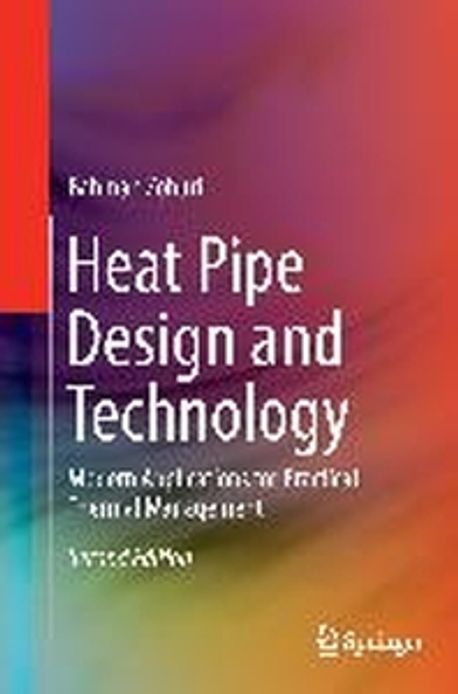 Heat Pipe Design and Technology | Zohuri, Bahman - 교보문고