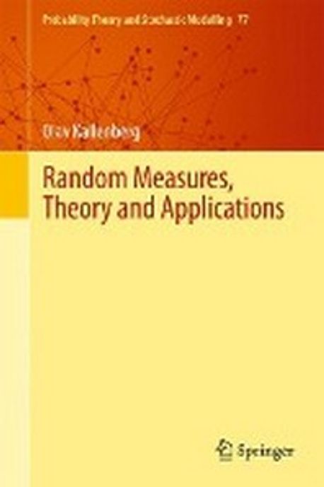 Random Measures, Theory and Applications | Kallenberg, Olav - 교보문고