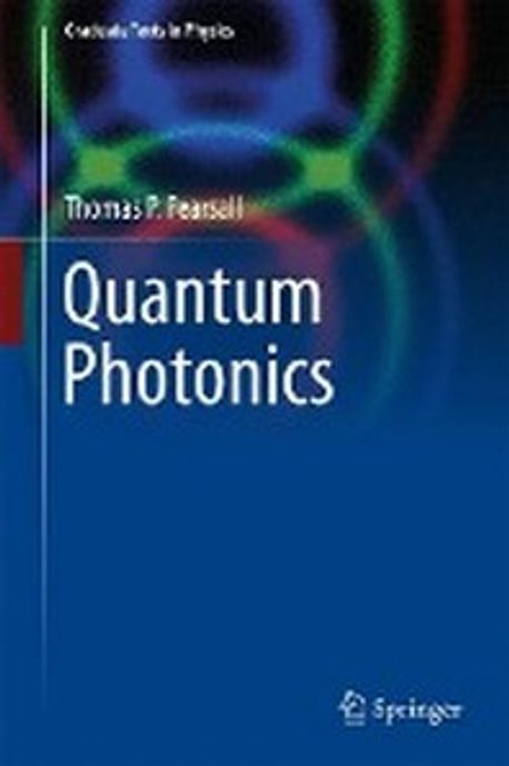 Quantum Photonics | Pearsall, Thomas - 교보문고
