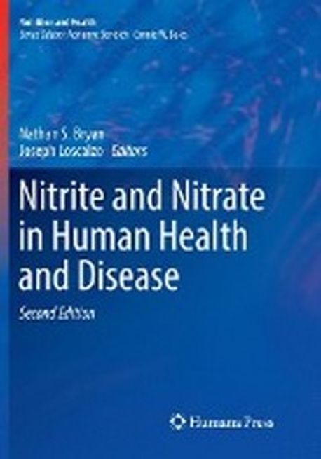Nitrite and Nitrate in Human Health and Disease | Bryan, Nathan S. - 교보문고