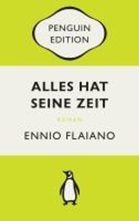 Alles hat seine Zeit | Flaiano, Ennio - 교보문고