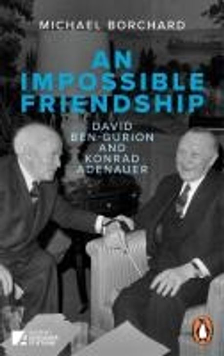 An Impossible Friendship | Borchard, Michael - 교보문고