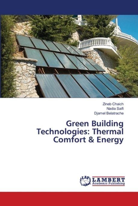 Green Building Technologies | Chaich, Zineb - 교보문고