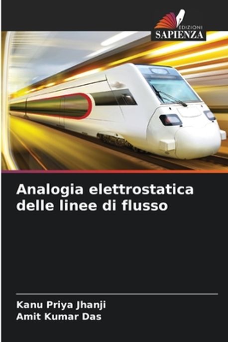 Analogia elettrostatica delle linee di flusso | Jhanji, Kanu Priya - 교보문고