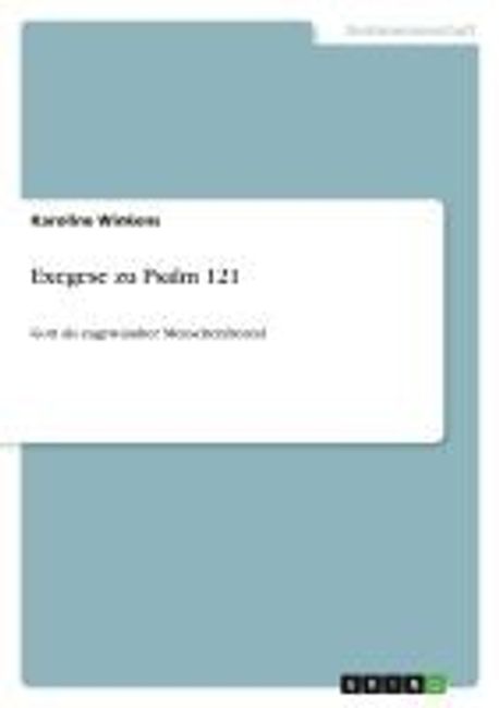 Exegese zu Psalm 121 | Winkens, Karoline - 교보문고
