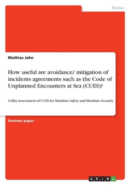 How useful are avoidance/ mitigation of incidents agreements such as the Code of Unplanned ...