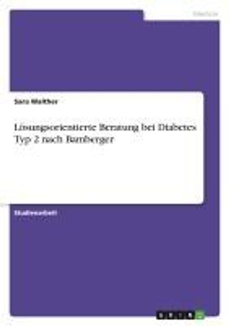 Loesungsorientierte Beratung bei Diabetes Typ 2 nach Bamberger ...