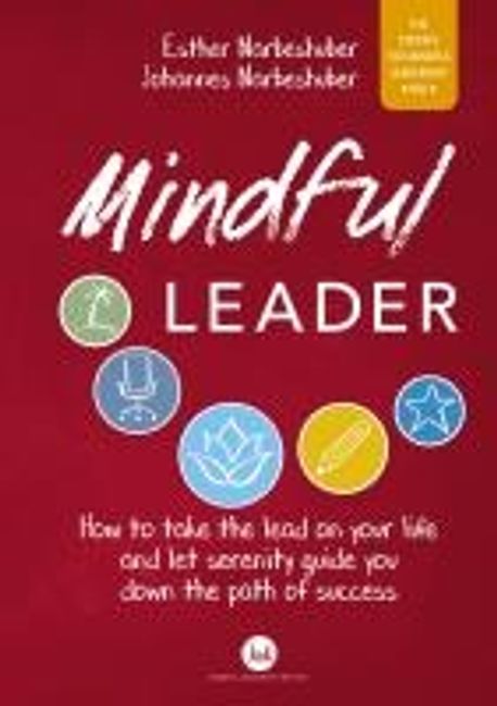 Mindful Leader | Narbeshuber, Esther - 교보문고