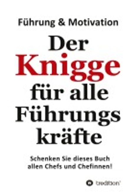 Der Knigge fuer alle Fuehrungskraefte | Gebhard, Detlev - 교보문고