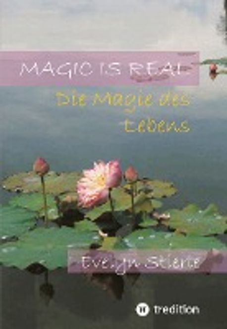 Magic is real | Stierle, Evelyn - 교보문고