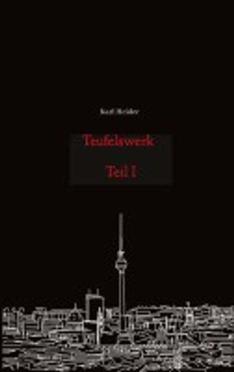 Teufelswerk - Teil I | Heider, Karl - 교보문고