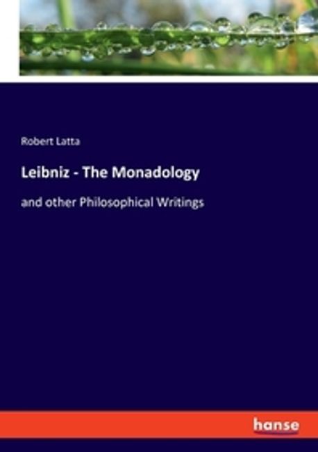 Leibniz - The Monadology | Latta, Robert - 교보문고