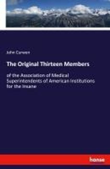 The Original Thirteen Members | Curwen, John - 교보문고