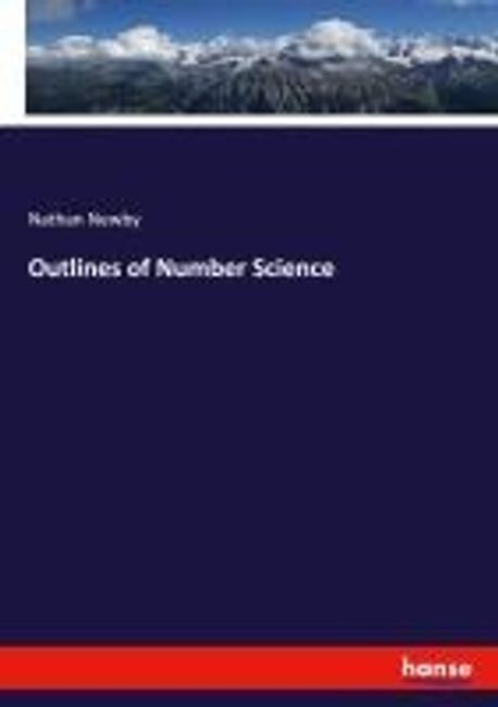 Outlines of Number Science | Newby, Nathan - 교보문고