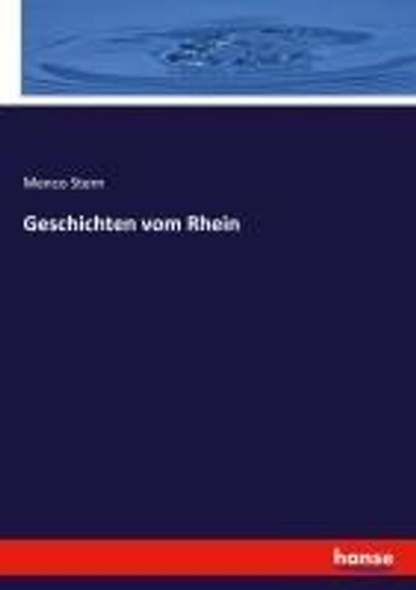 Geschichten vom Rhein | Stern, Menco - 교보문고