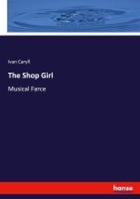 The Shop Girl | Caryll, Ivan - 교보문고