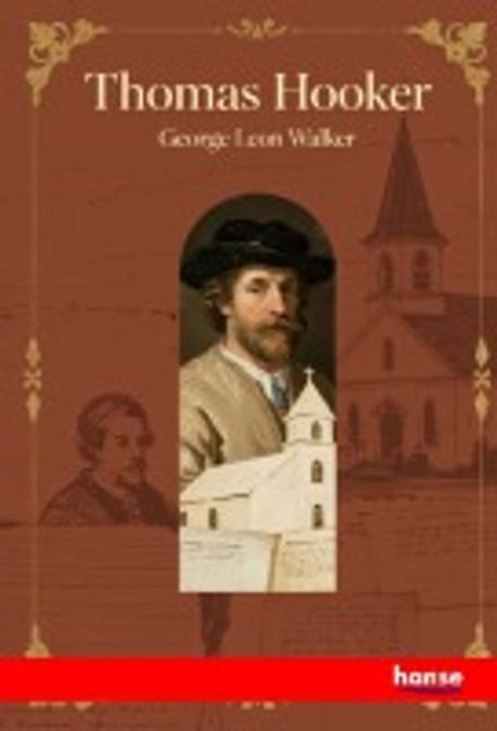 Thomas Hooker | Walker, George Leon - 교보문고