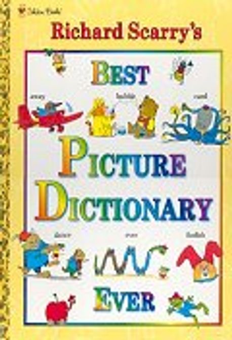 Best Picture Dictionary Ever | Richard Scarry - 교보문고