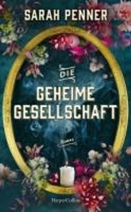 Die geheime Gesellschaft | Penner, Sarah - 교보문고