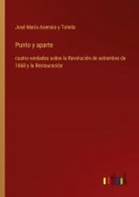 Punto y aparte | Asensio y Toledo, Jose MarIa - 교보문고