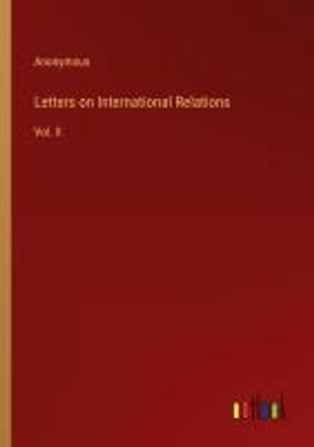 Letters on International Relations | Anonymous - 교보문고
