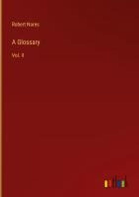 A Glossary | Nares, Robert - 교보문고