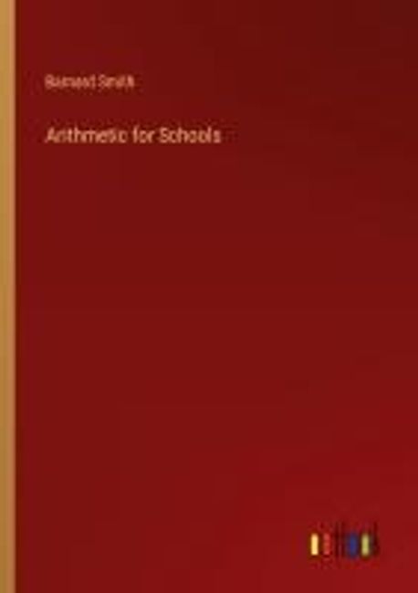 Arithmetic for Schools | Smith, Barnard - 교보문고