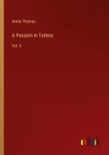 A Passion in Tatters | Thomas, Annie - 교보문고