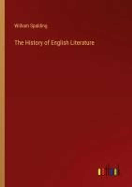 The History of English Literature | Spalding, William - 교보문고