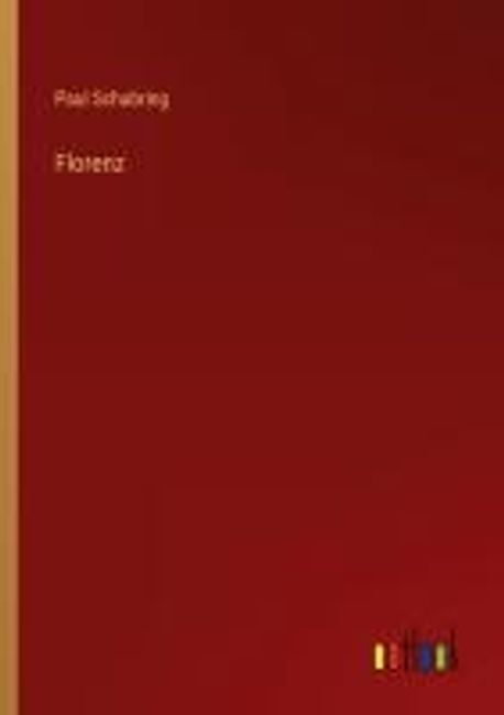 Florenz | Schubring, Paul - 교보문고