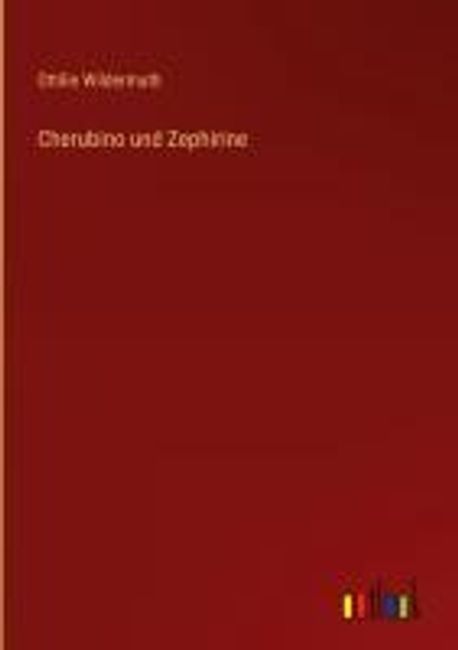 Cherubino und Zephirine | Wildermuth, Ottilie - 교보문고