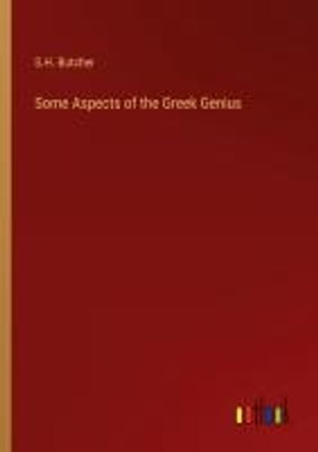 Some Aspects of the Greek Genius | Butcher, S. H. - 교보문고