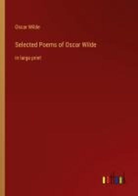 Selected Poems of Oscar Wilde | Wilde, Oscar - 교보문고