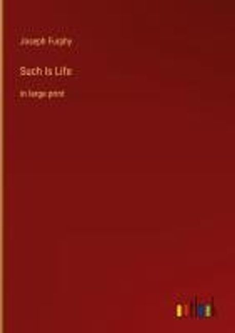 Such Is Life | Furphy, Joseph - 교보문고