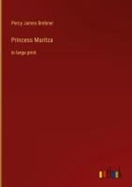 Princess Maritza | Brebner, Percy James - 교보문고