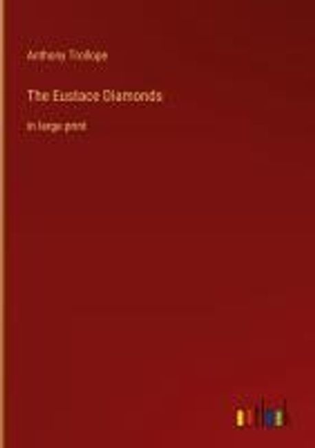 The Eustace Diamonds | Trollope, Anthony - 교보문고