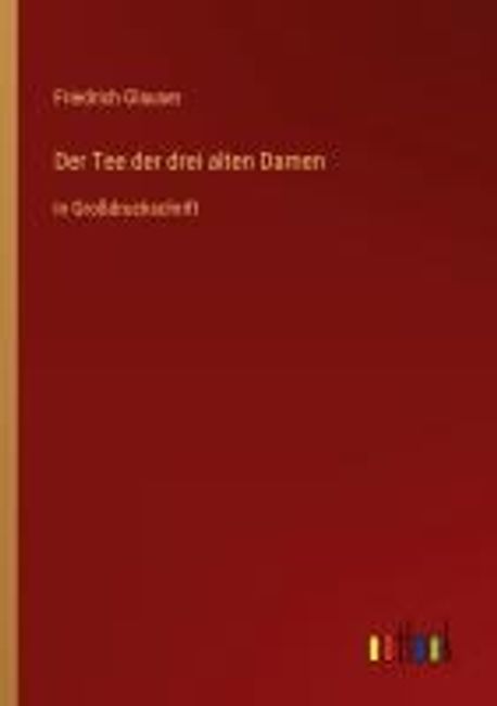 Der Tee der drei alten Damen | Glauser, Friedrich - 교보문고