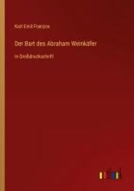 Der Bart des Abraham Weinkaefer | Franzos, Karl Emil - 교보문고