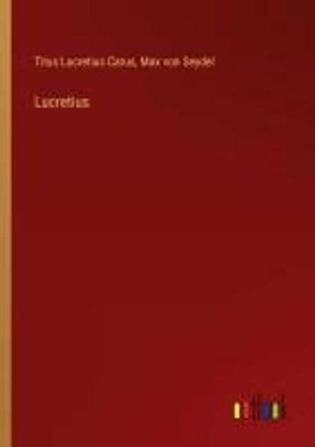 Lucretius | Carus, Titus Lucretius - 교보문고