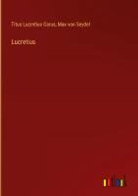 Lucretius | Carus, Titus Lucretius - 교보문고
