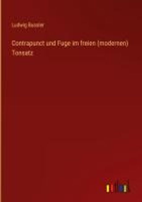 Contrapunct und Fuge im freien (modernen) Tonsatz | Bussler, Ludwig - 교보문고