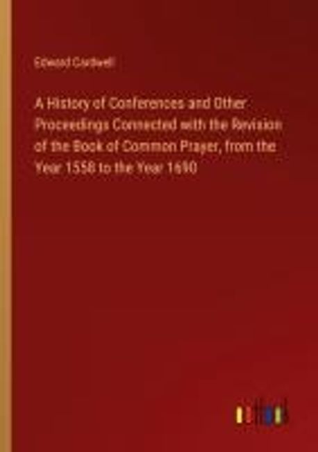 A History of Conferences and Other Proceedings Connected with the ...