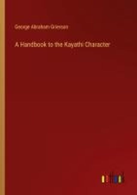 A Handbook to the Kayathi Character | Grierson, George Abraham - 교보문고