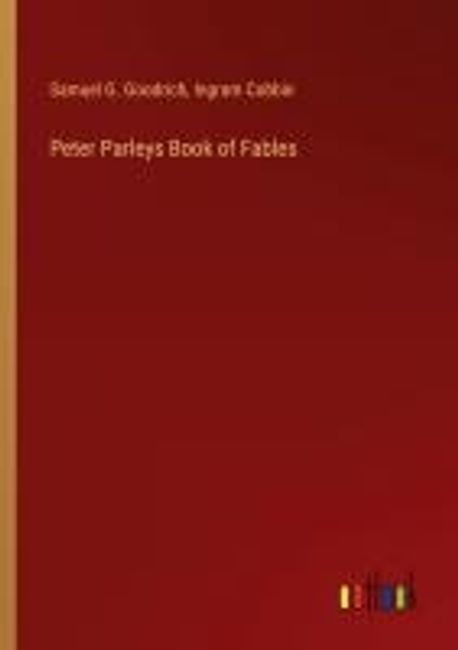 Peter Parleys Book of Fables | Cobbin, Ingram - 교보문고