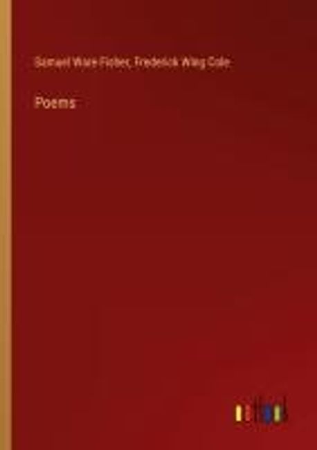 Poems | Fisher, Samuel Ware - 교보문고
