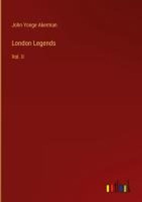 London Legends | Akerman, John Yonge - 교보문고