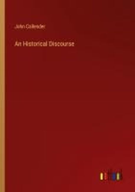 An Historical Discourse | Callender, John - 교보문고