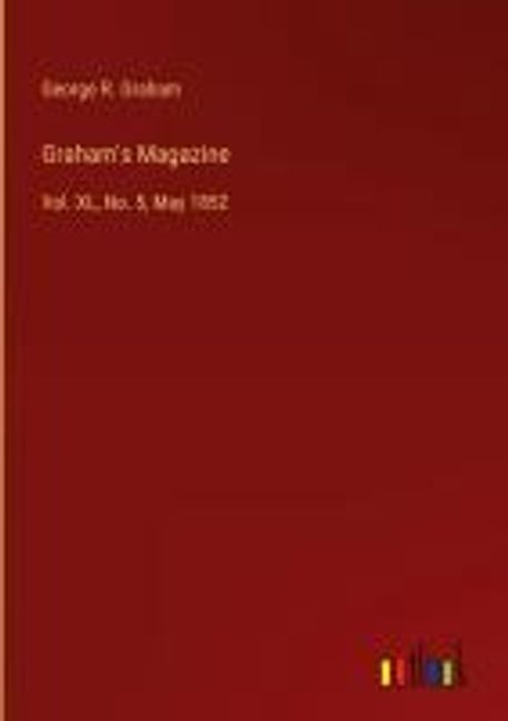 Graham's Magazine | Graham, George R. - 교보문고